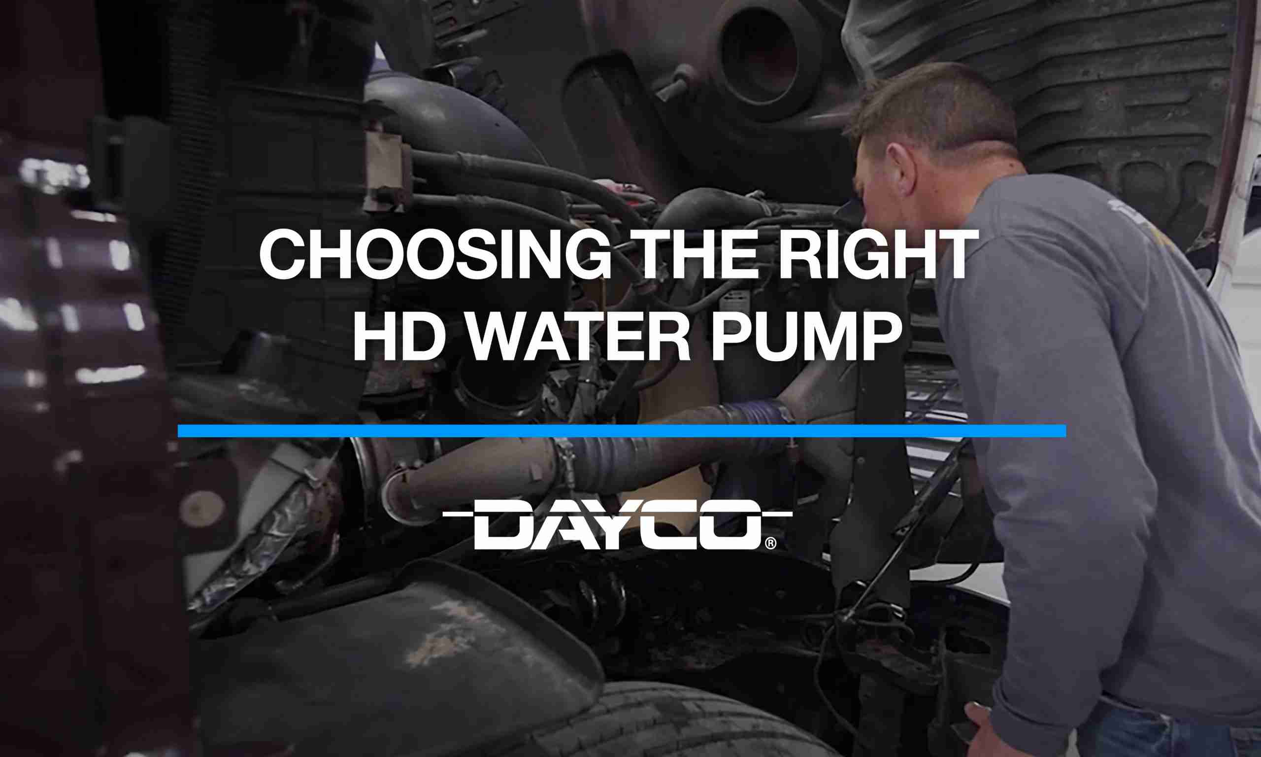 Dayco | Choosing the Right HD Water Pump - International | EN